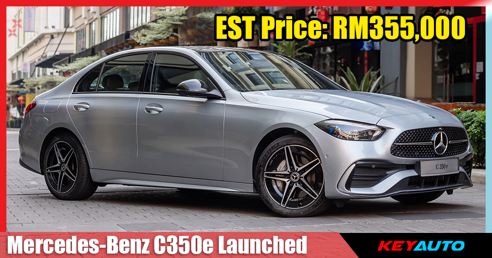 Mercedes-Benz C350e launched in Malaysia, EST price at RM355k!