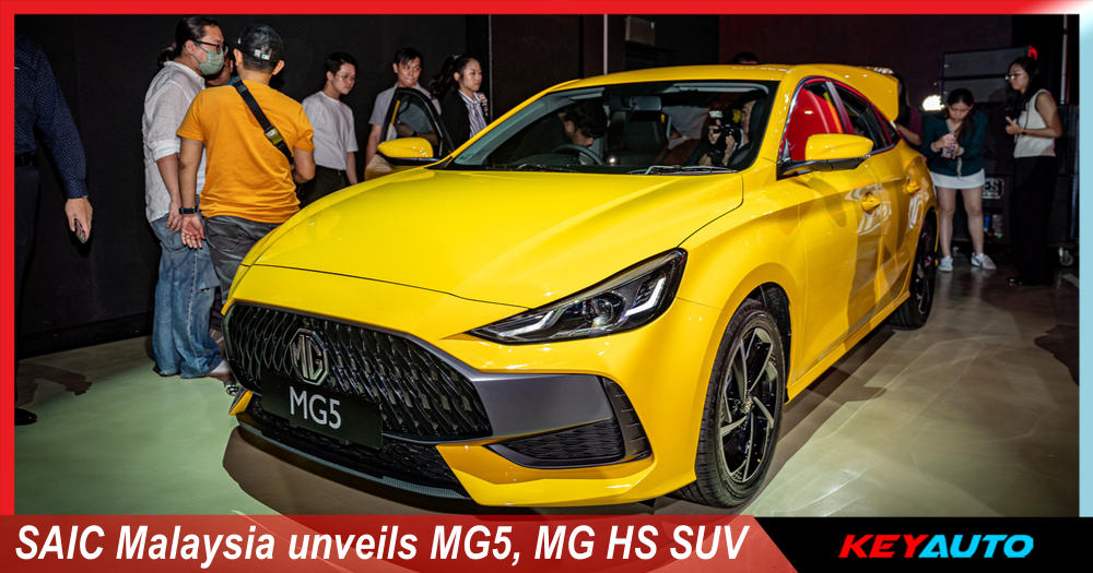 SAIC Malaysia unveils MG5, MG HS SUV